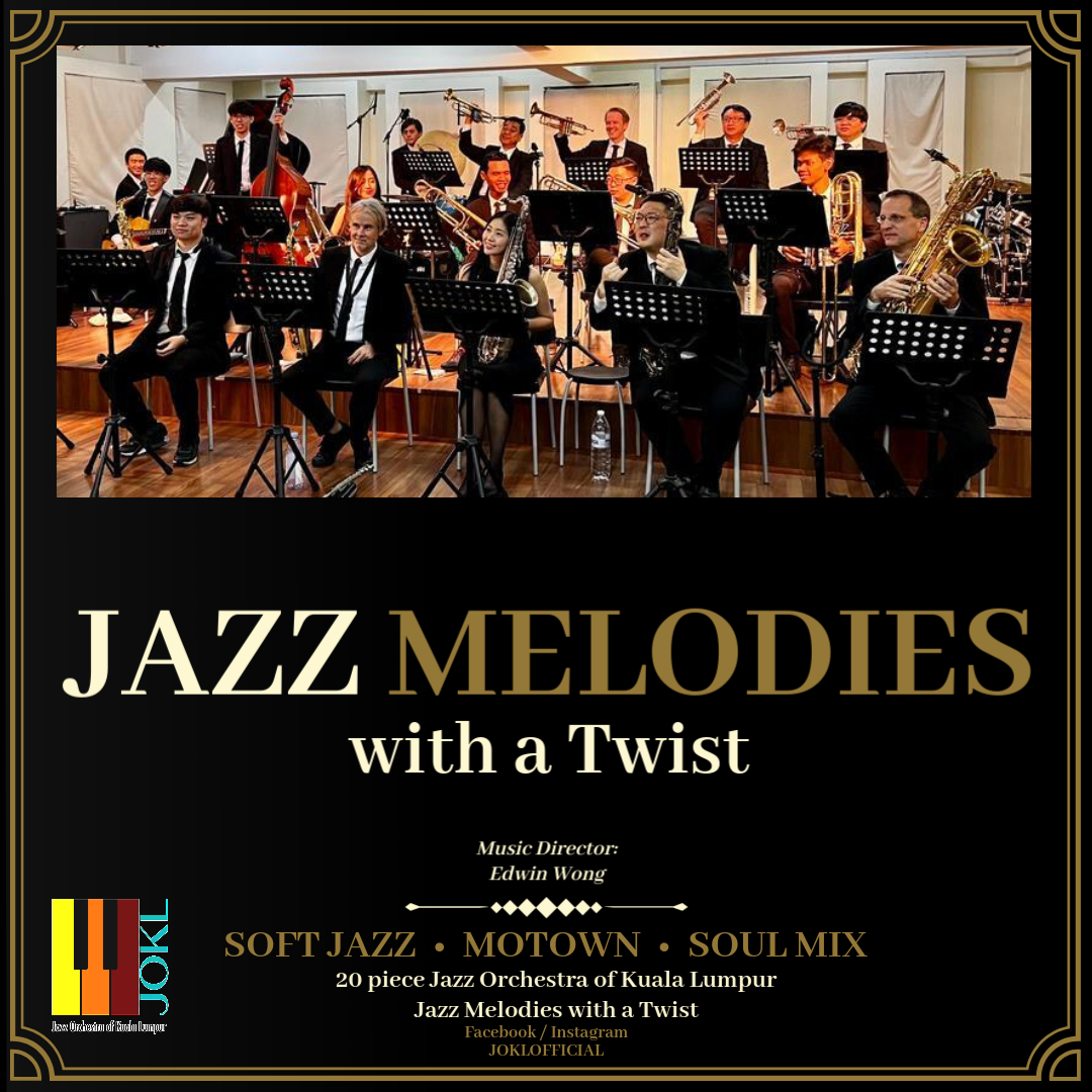 Our Production - Jazz Orchestra of Kuala Lumpur